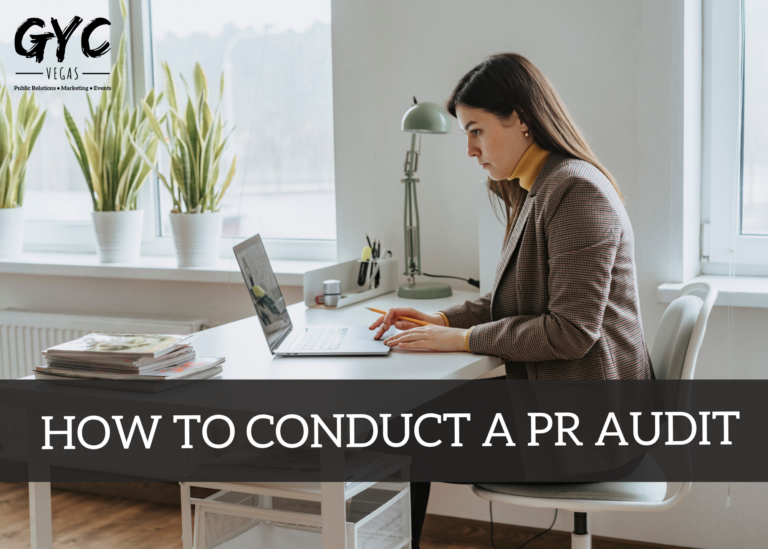 How to Conduct a PR Audit - GYC Vegas