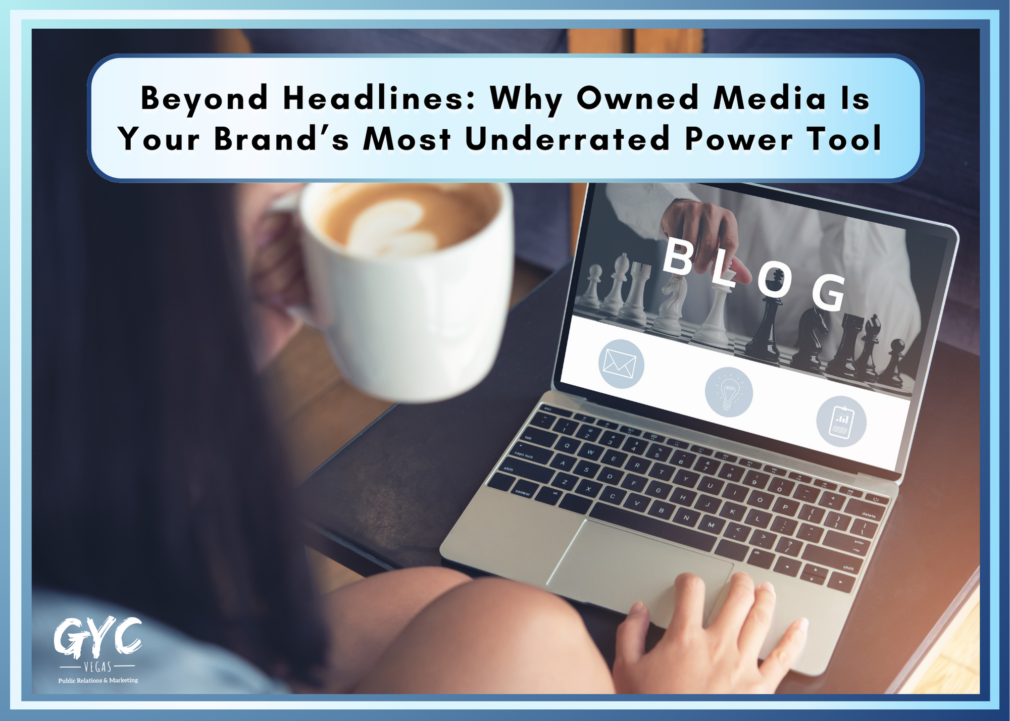 Beyond Headlines: Why Owned Media Is Your Brand’s Most Underrated Power ...